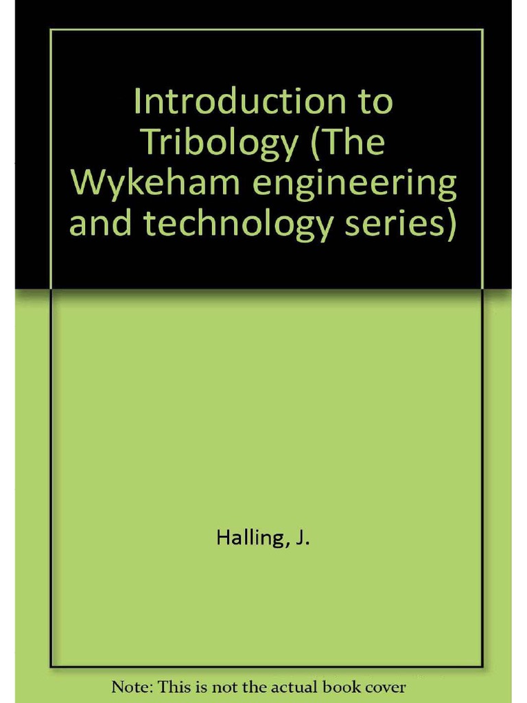 Introduction To Tribology | Download Free PDF | Friction | Wear