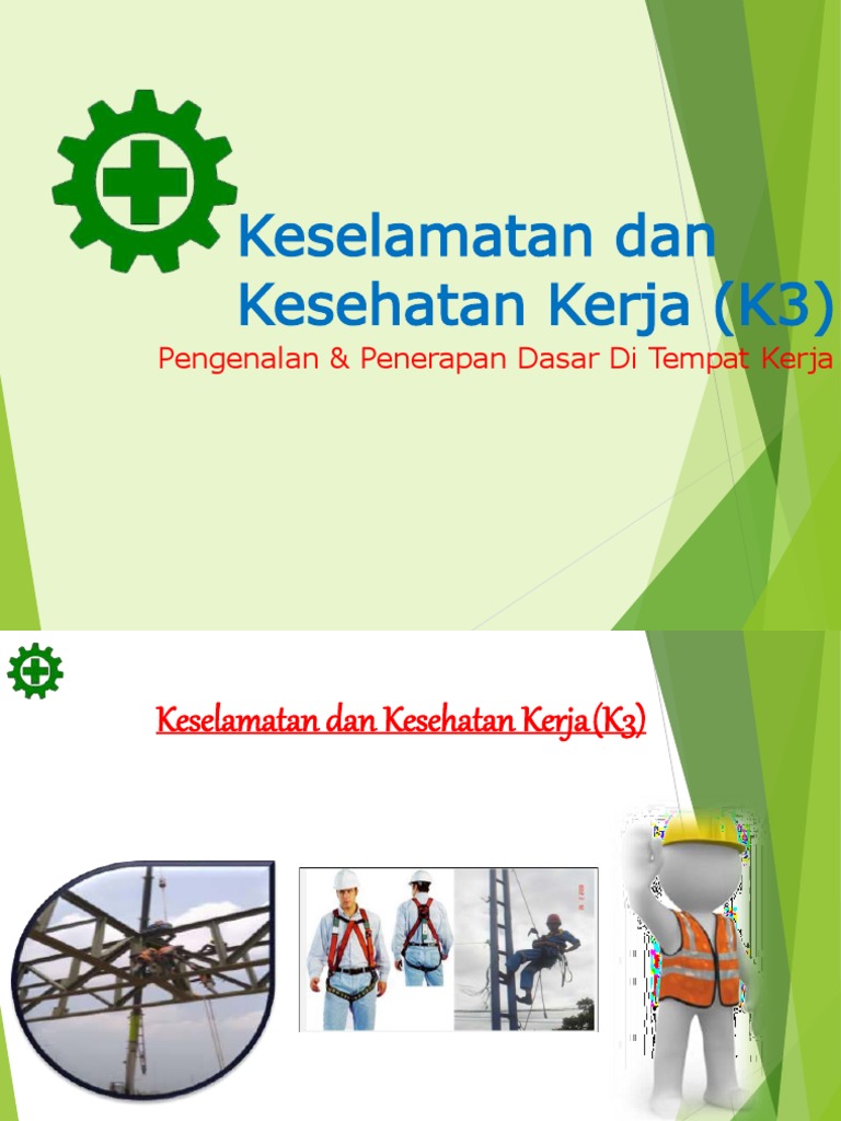 Keselamatan Dan Kesehatan Kerja (K3) : Pengenalan & Penerapan Dasar Di Tempat Kerja | PDF