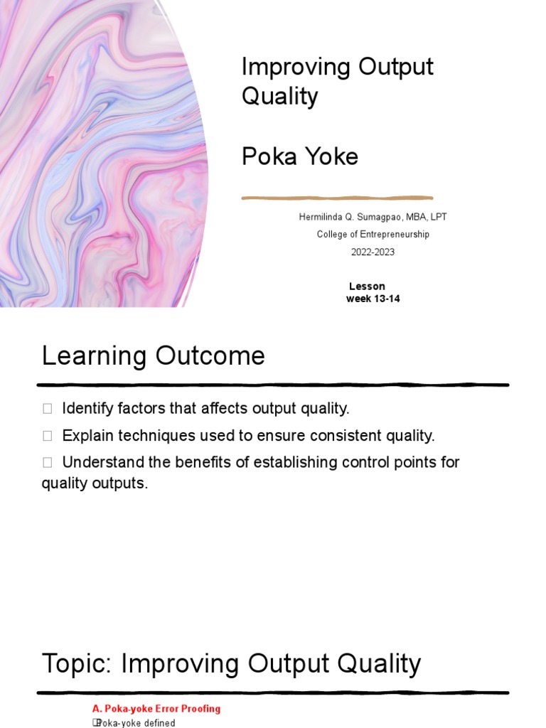 7 Improving Output Quality - Poka Yoke | PDF | Quality Assurance | Lean Manufacturing