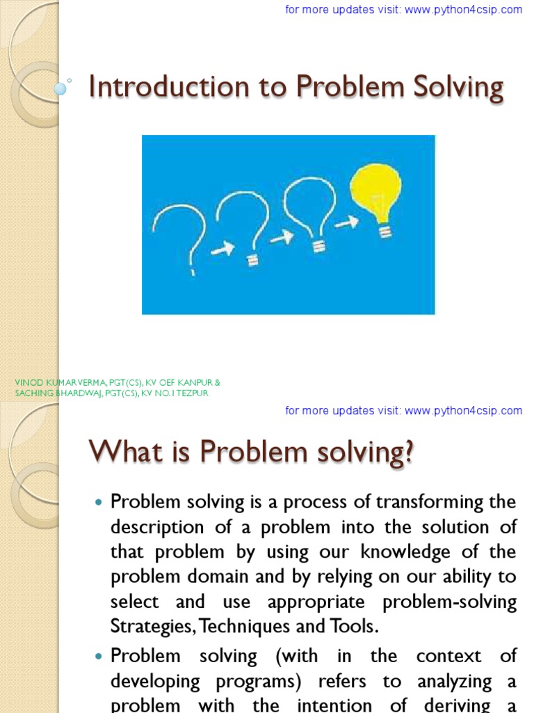 Introduction To Problem Solving: Vinod Kumar Verma, PGT (CS), KV Oef Kanpur & Saching Bhardwaj ...