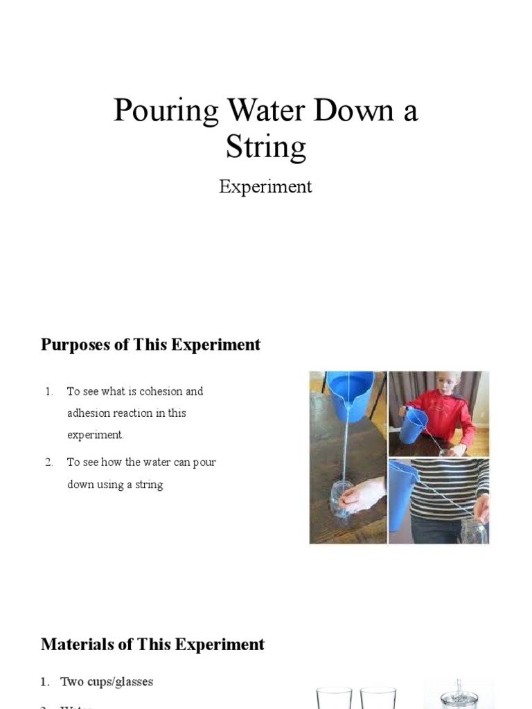 Pouring Water Down A String: Experiment | PDF