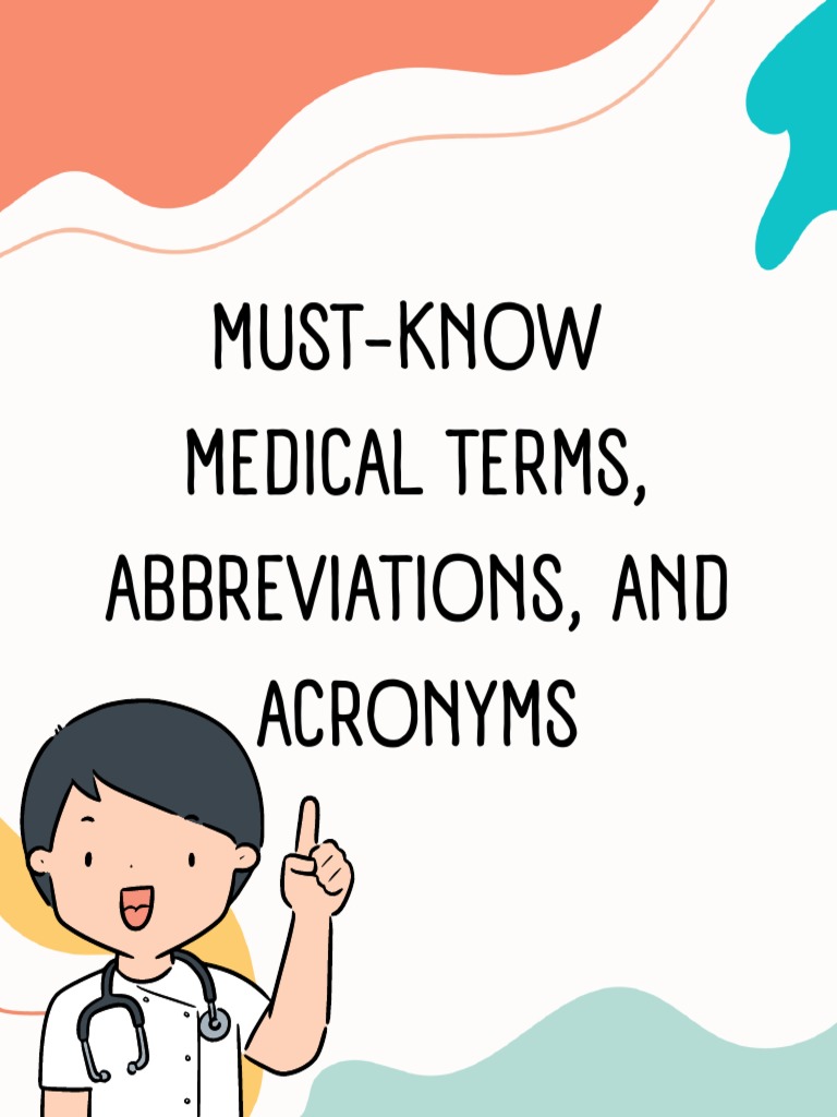 MUST-KNOW MEDICAL TERMS, ABBREVIATIONS, AND ACRONYMS | PDF | Heart ...