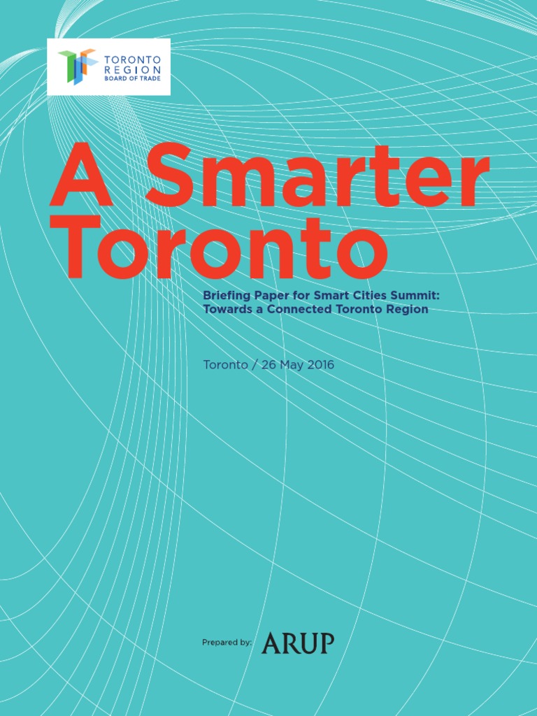 A Smarter Toronto - Smart Cities Summit Briefing Paper | PDF | Innovation | Governance