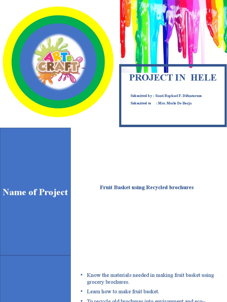 Project in Hele: Submitted By: Santi Raphael F. Difuntorum Submitted To ...