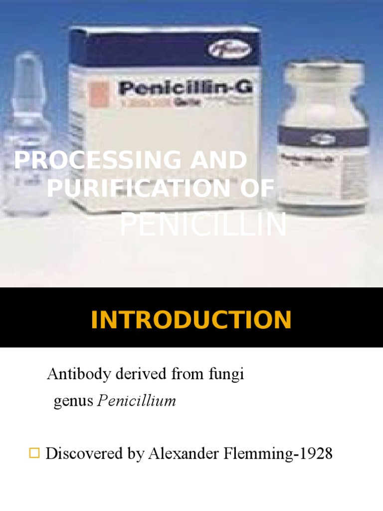 Processing and Purification Of: Penicillin | PDF | Filtration ...
