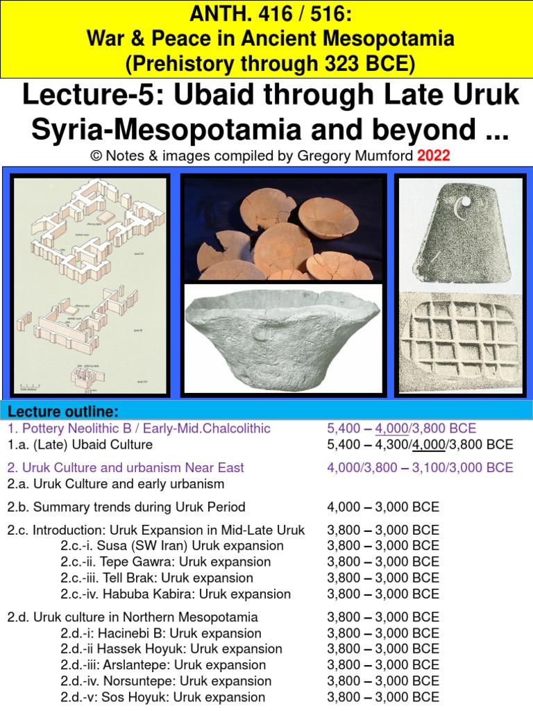 Lecture-5: Ubaid Through Late Uruk Syria-Mesopotamia and Beyond .. | PDF | Mesopotamia