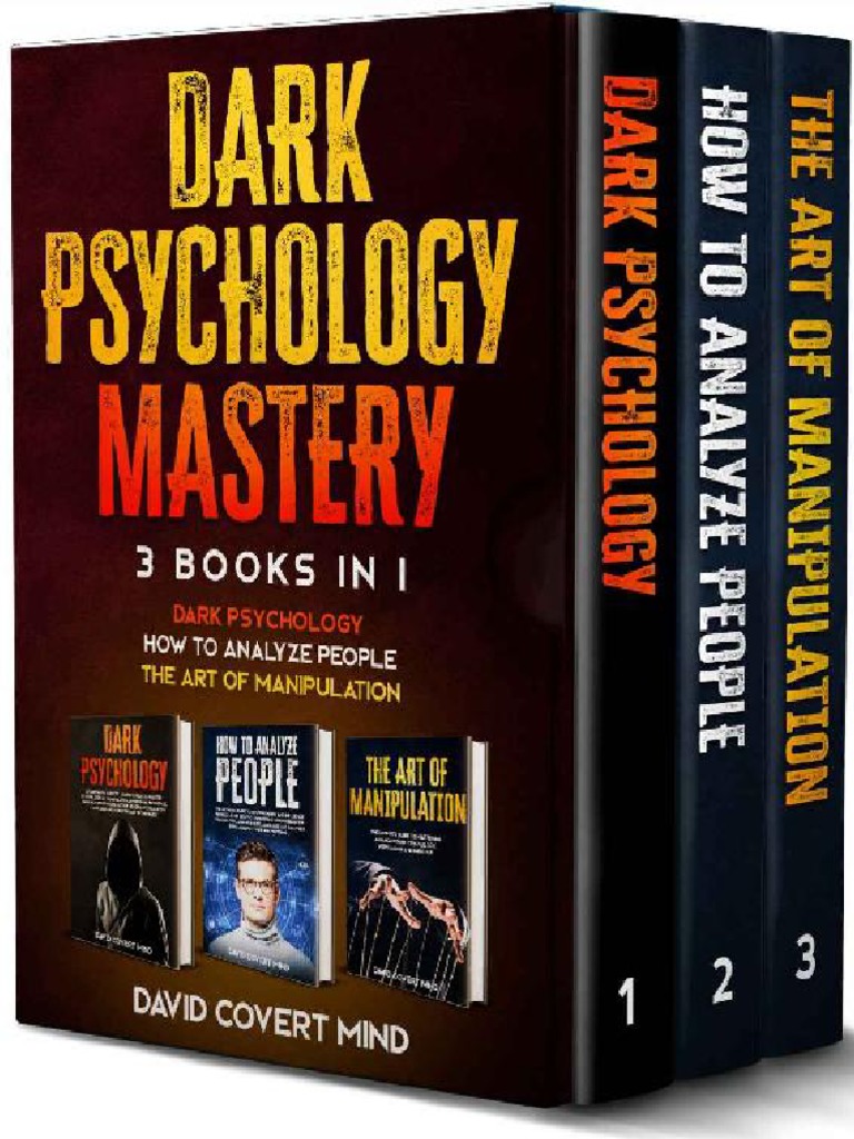David Mind DARK PSYCHOLOGY MASTERY - 3 Books in 1 - Dark Psychology How ... David Mind DARK PSYCHOLOGY MASTERY - 3 Books in 1 - Dark Psychology How ...