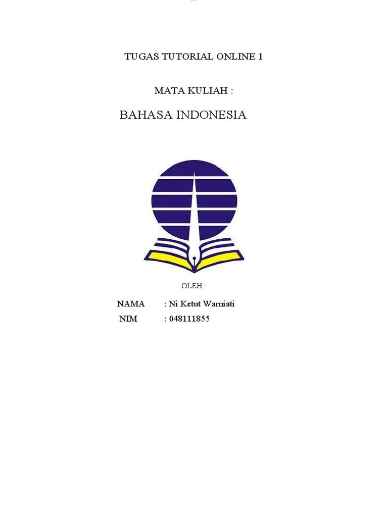 Tugas 1 - Bahasa Indonesia - Mkwu4108 - Ni Ketut Warniati - 048111855 | PDF Tugas 1 - Bahasa Indonesia - Mkwu4108 - Ni Ketut Warniati - 048111855 | PDF