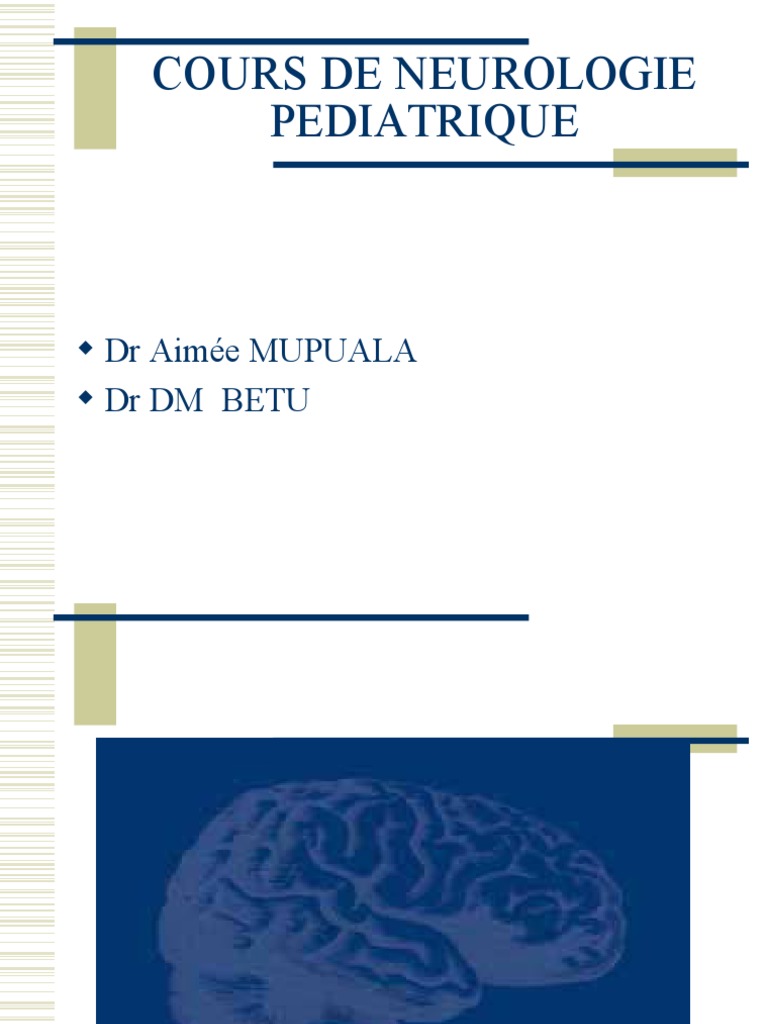 Cours de Neurologie Pediatrique | PDF | Méningite | Épilepsie