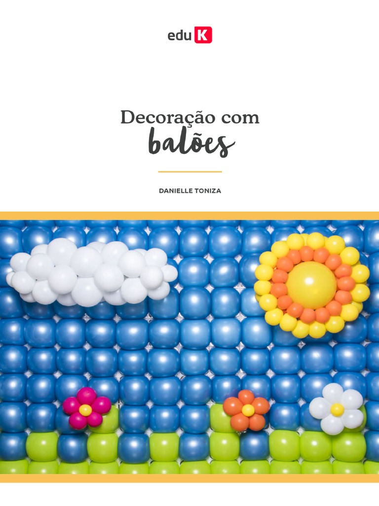 Decoração Com. Balões DANIELLE TONIZA - PDF | PDF