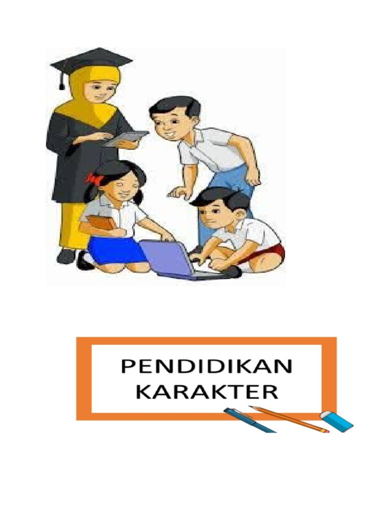 Pengertian Pendidikan Karakter | PDF