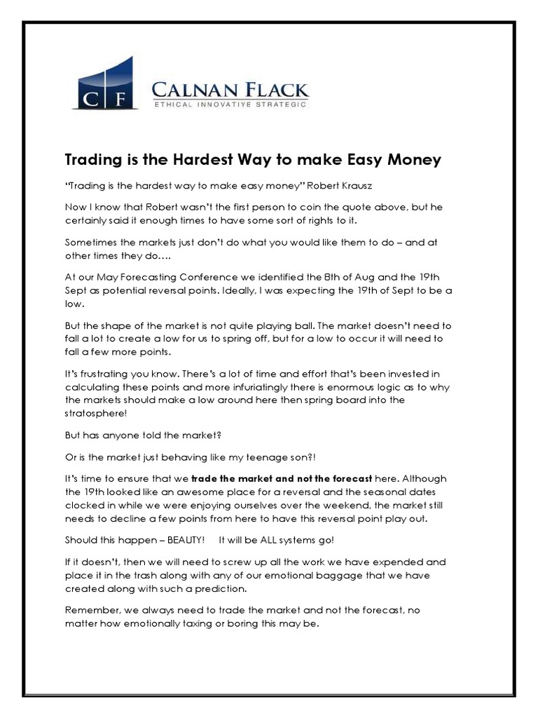 Trading Is The Hardest Way To Make Easy Money | PDF