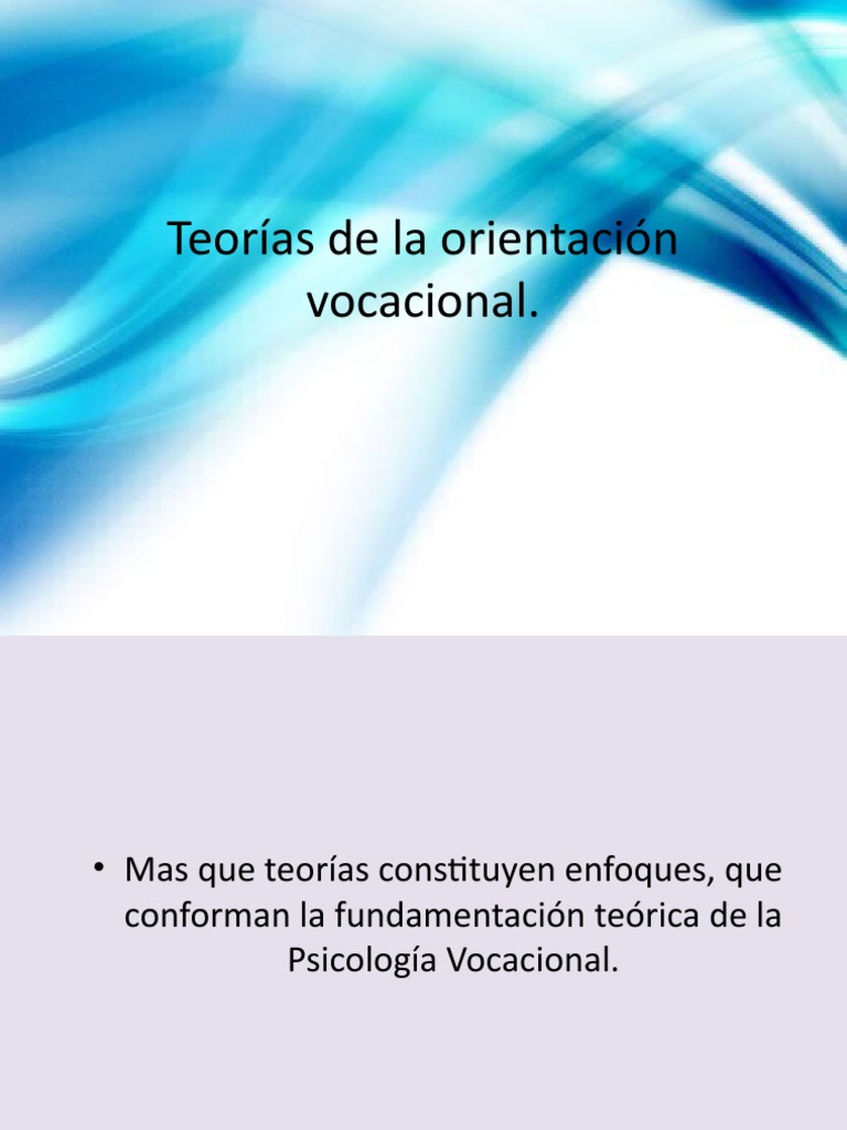 5 Teorías de La Orientación Vocacional 2 Ok | PDF | Toma de decisiones ...