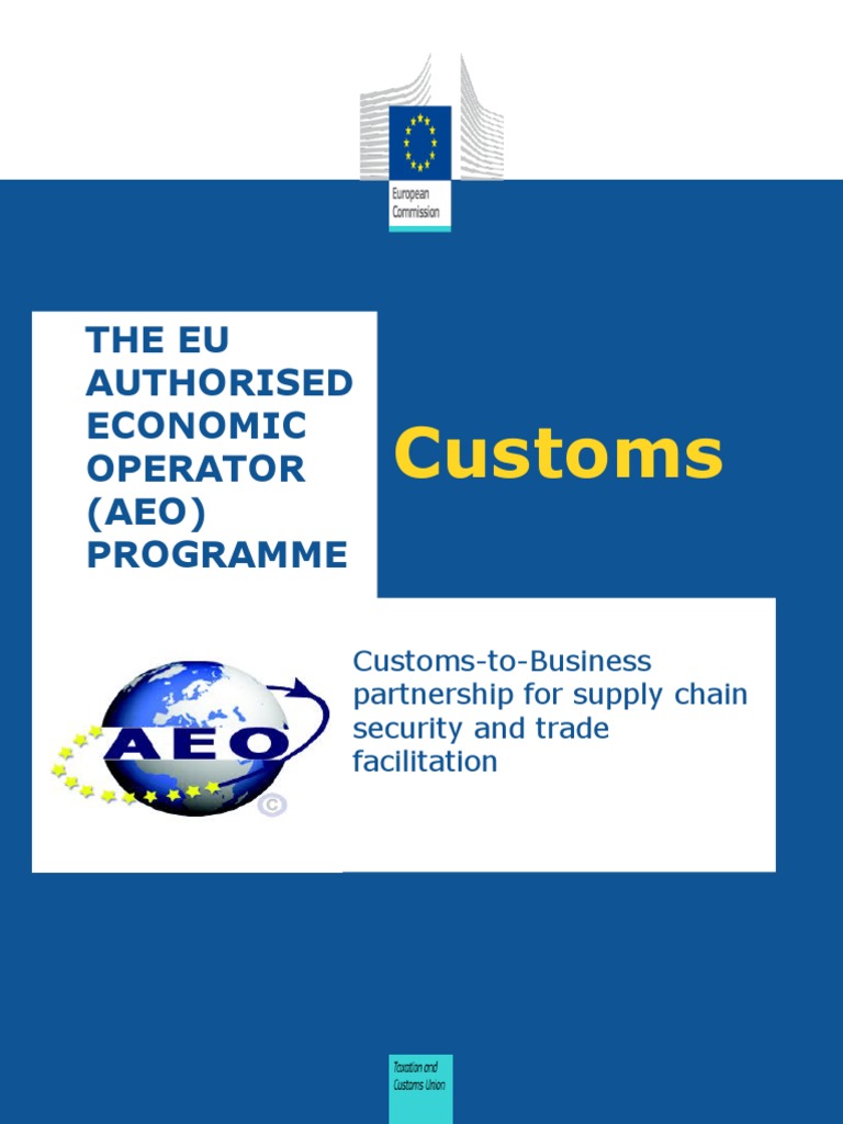 Customs: The Eu Authorised Economic Operator (AEO) Programme | PDF ...