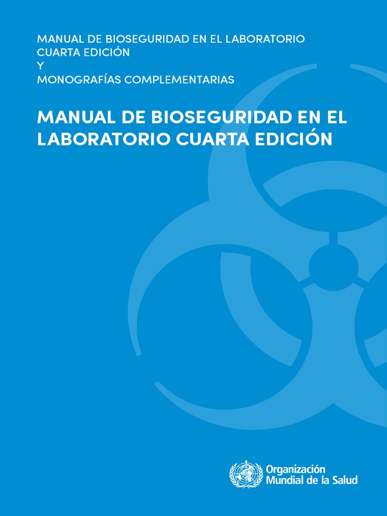 Manual de Bioseguridad en El Laboratorio Cuarta Edición | PDF | Riesgo | Laboratorios