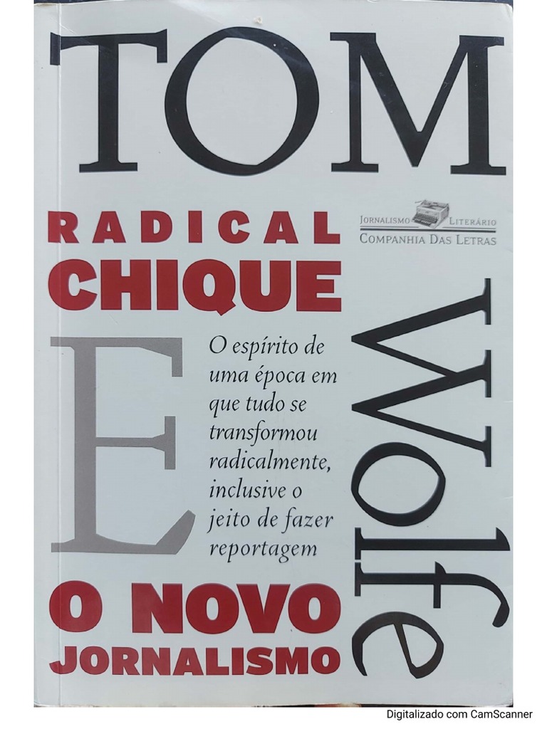Radical Chique e o Novo Jornalismo - Tom Wolfe | PDF