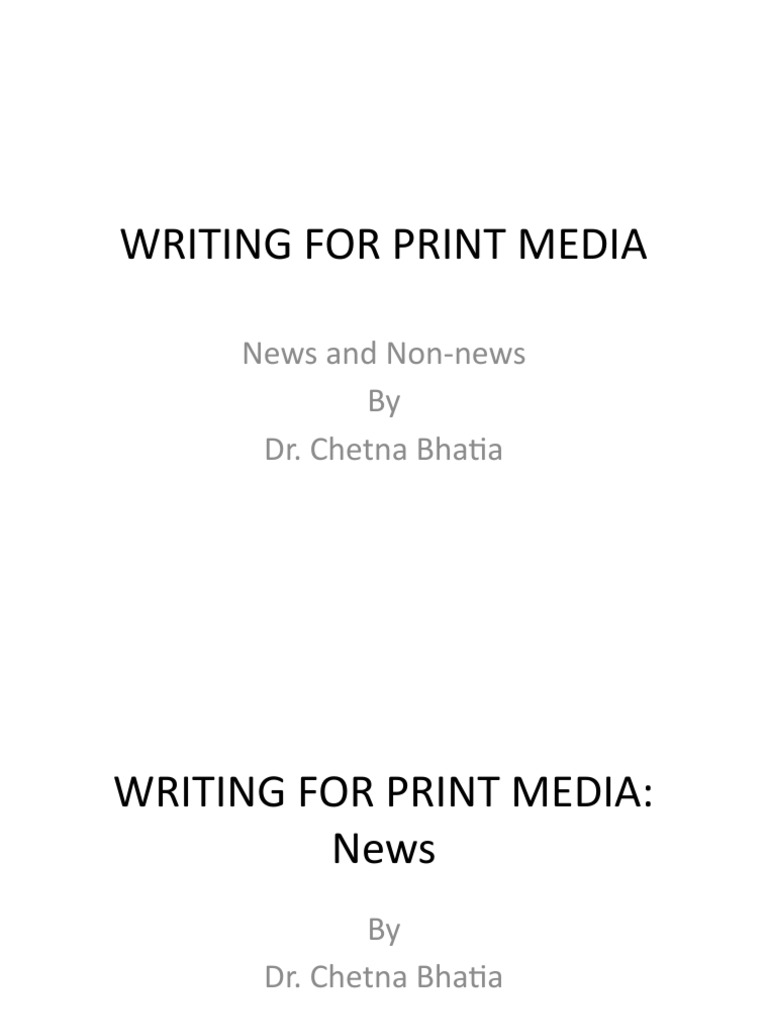 Writing For Print Media | PDF | News | Mass Media