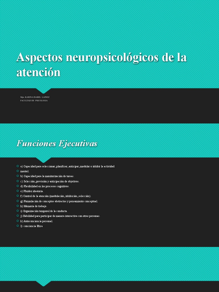 Aspectos Neuropsicológicos de La Atención: Mps. Karina Isabel Lainez ...