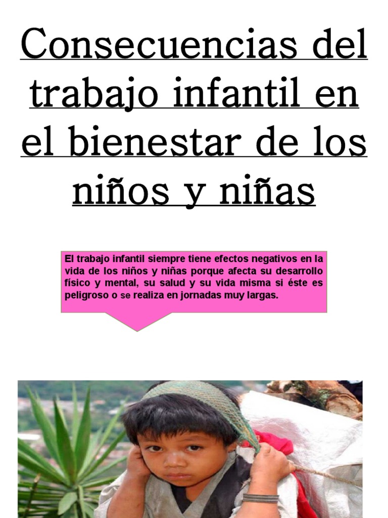 Consecuencias Del Trabajo Infantil en El Bienestar de Los Niños y Niñas | PDF