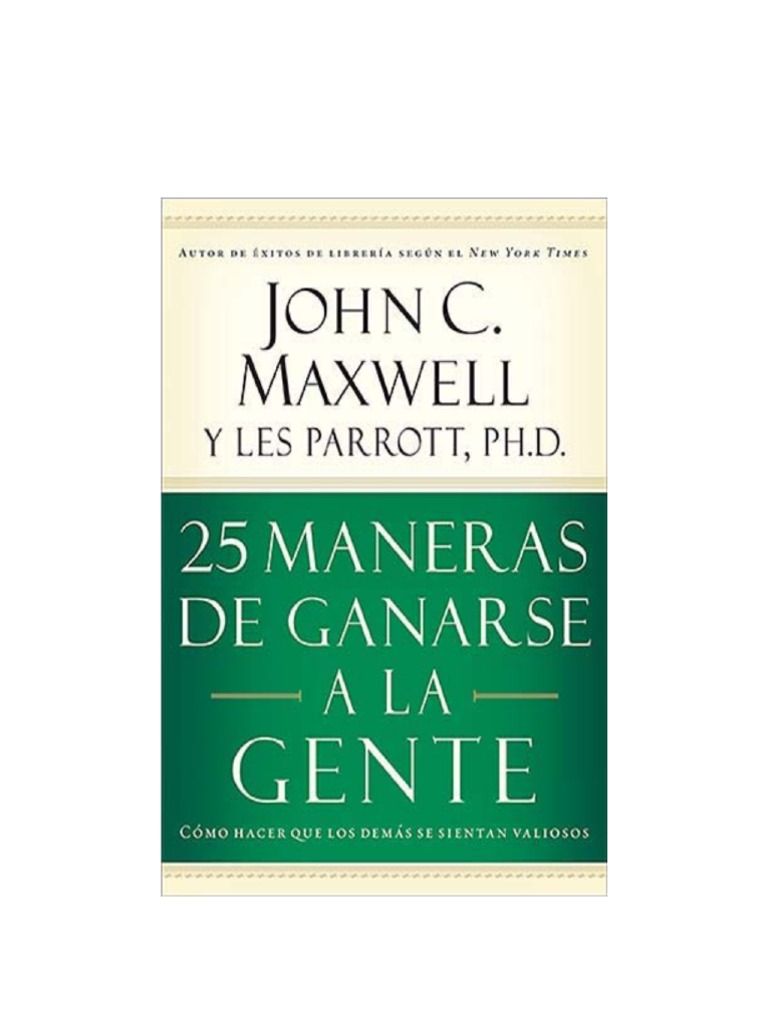 25 Maneras De Ganarse A La Gente Maxwell Pdf
