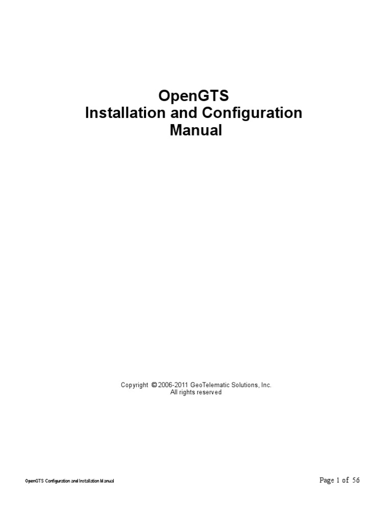 Opengts Installation and Configuration Manual: All Rights Reserved ...