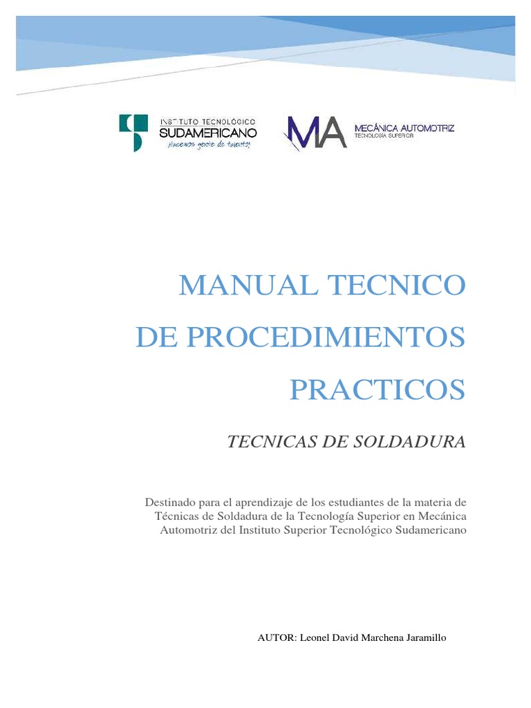 Manual Tecnico de Procedimientos Practicos TECNICAS DE SOLDADURA | PDF | Construcción | Soldadura