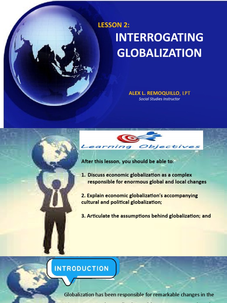 Interrogating Globalization: Lesson 2 | PDF | Globalization | Economies