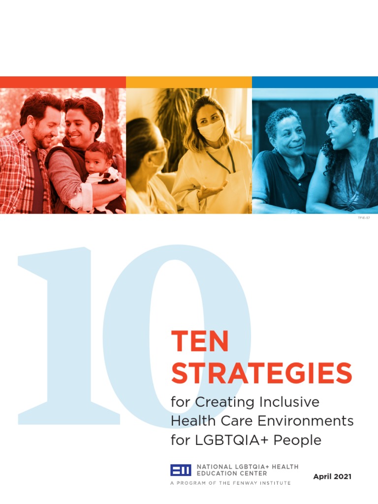 Ten Strategies For Creating Inclusive Health Care Environments For LGBTQIA People Brief | PDF ...