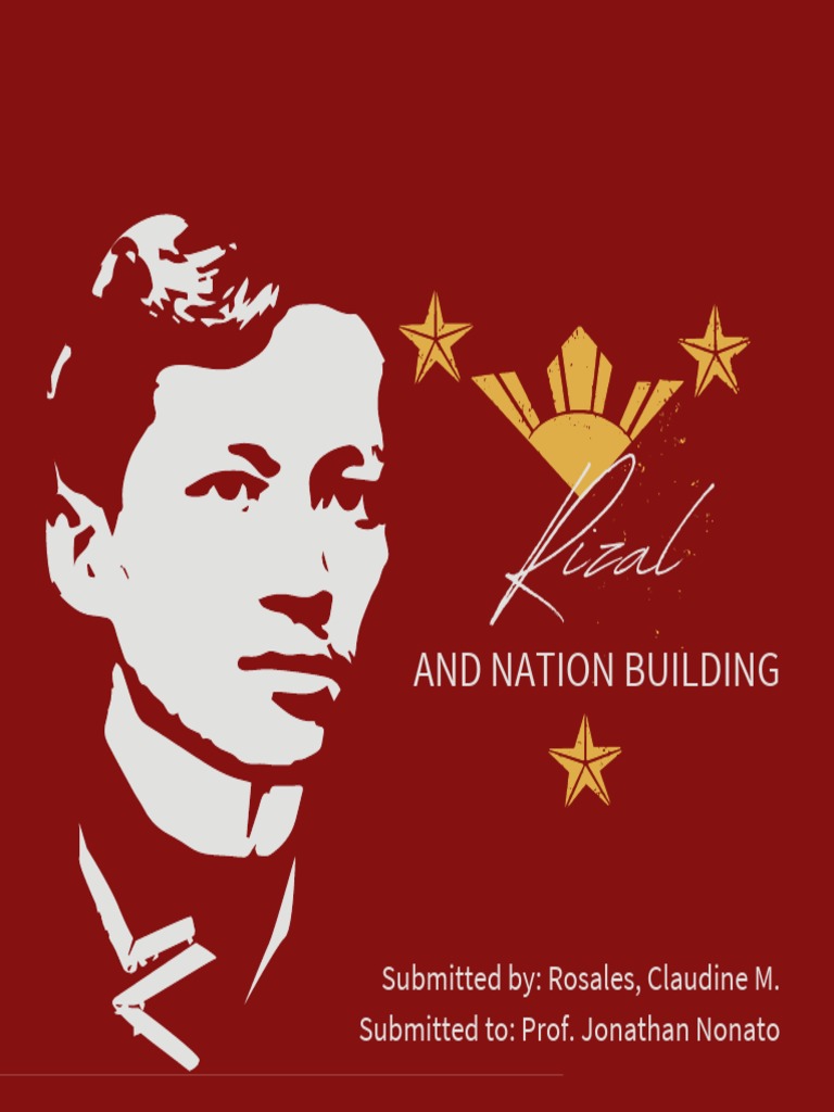 Rizal and Nation Building | PDF | Philippines | Nationalism