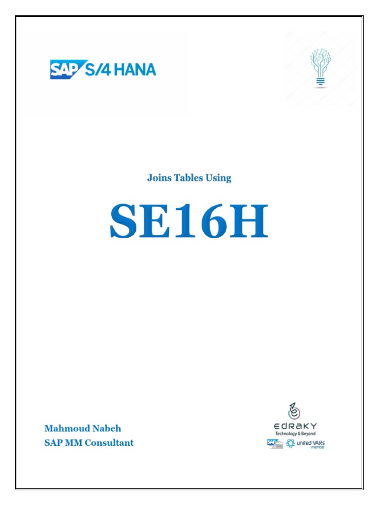 How to create Inner Joins between Tables using SE16H_ | PDF