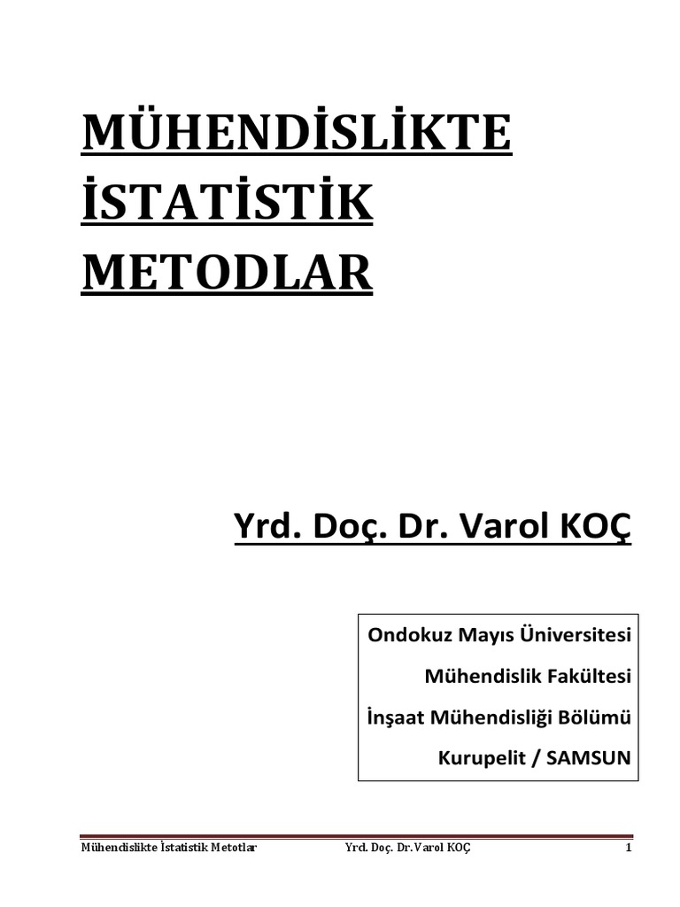 Mühendislikte İstatistik Metodlar: Yrd. Doç. Dr. Varol KOÇ | PDF