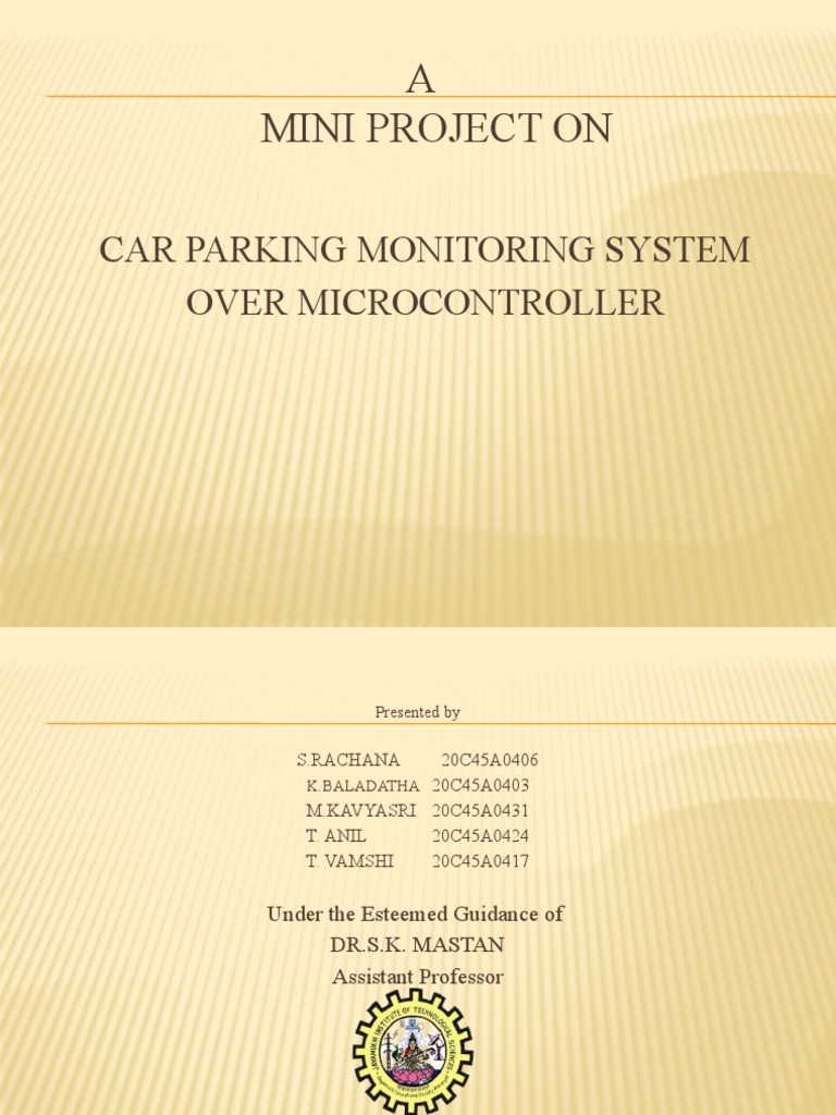 A Mini Project On: Car Parking Monitoring System Over Microcontroller ...