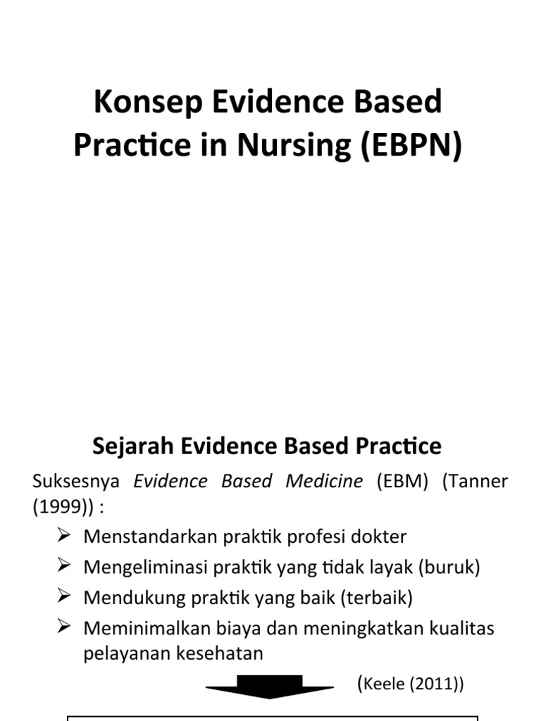 Konsep Evidence Based Practice in Nursing (EBPN) & 7 Steps | PDF