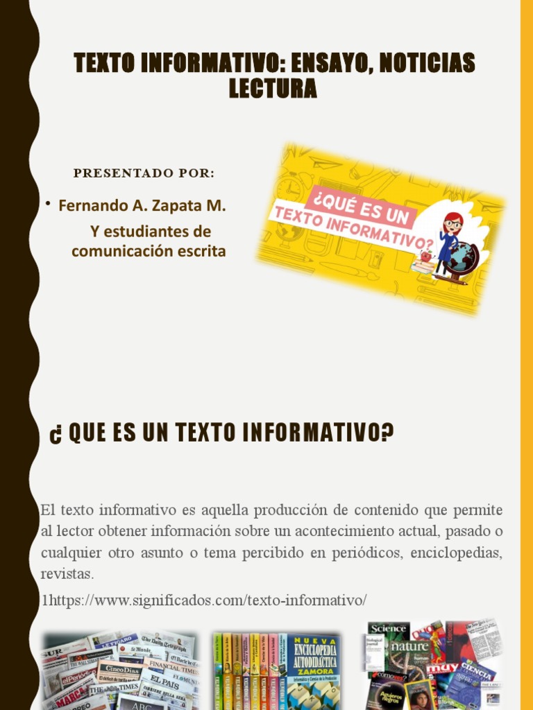 Texto Informativo: Ensayo, Noticias Lectura: Fernando A. Zapata M. Y ...