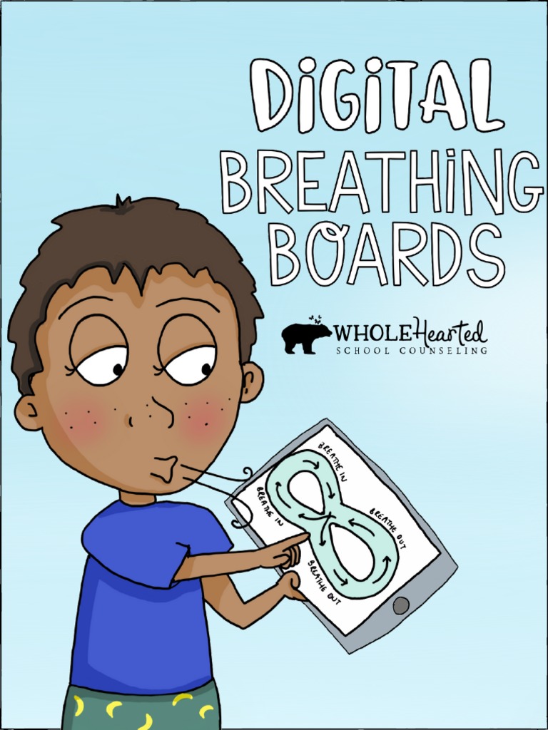 Digital Animated Breathing Exercises and Lesson by WholeHearted School ...