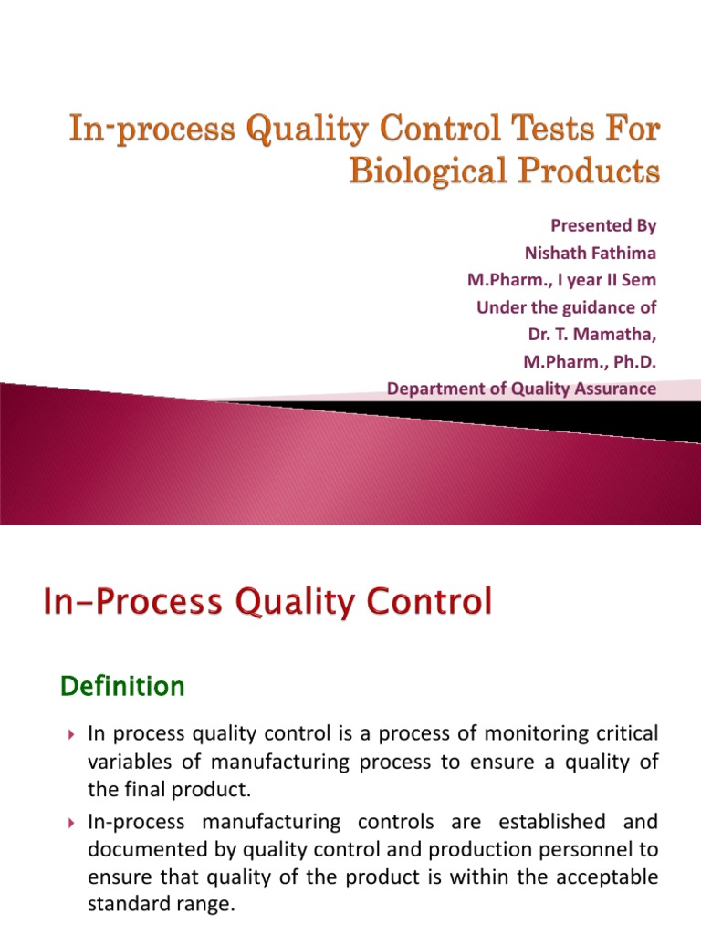Inprocess Quality Control tests for Biological Products | Mass ...