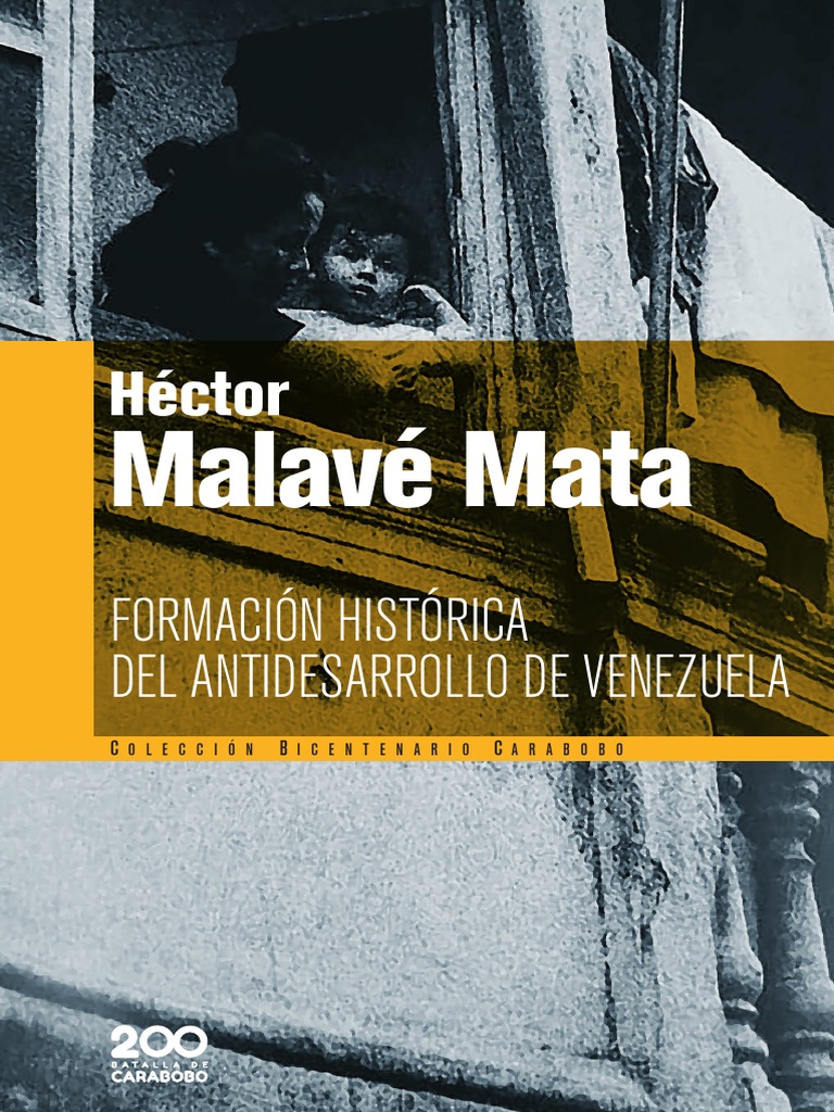 (Colección Bicentenario Carabobo 126) Héctor Malavé Mata-Formación ...