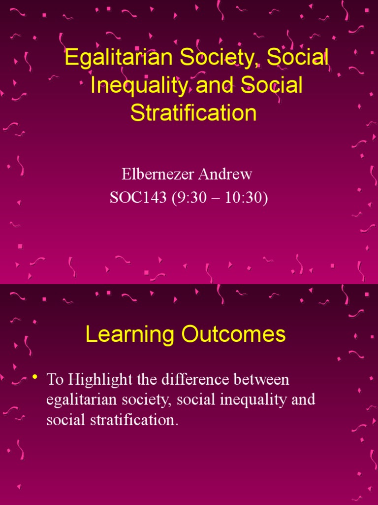 Egalitarian Society and Social Inequality | PDF | Social Inequality ...