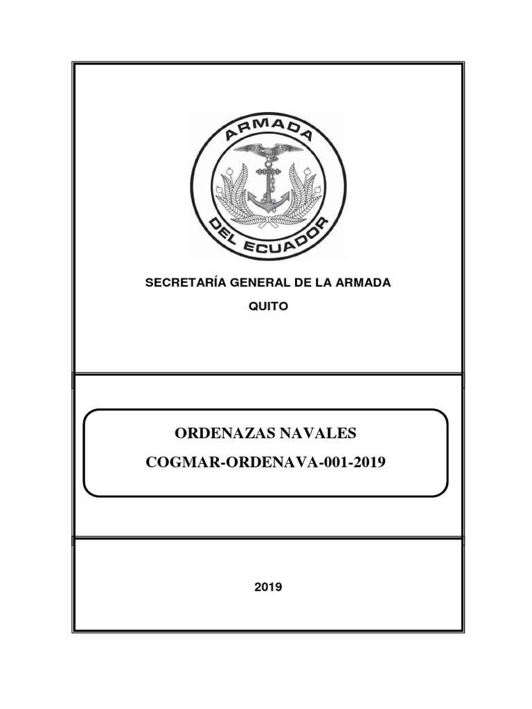 Ordenanzas Navales de la Armada del Ecuador: Normas y regulaciones para la organización ...