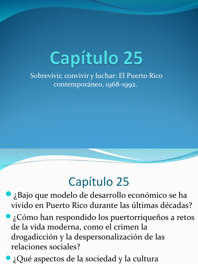 Capítulo 25 Sobrevivir Convivir y Luchar El Puerto Rico Contemporáneo ...