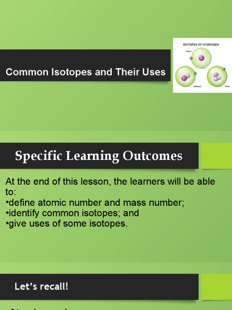 General-Chemistry-1_Common-Isotopes-and-Their-Uses | PDF | Isotope ...