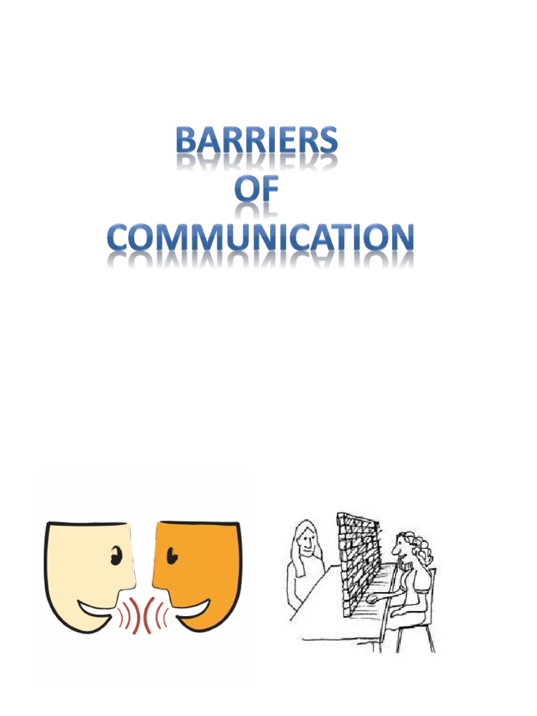Barriers of Communication | Perception | Speech