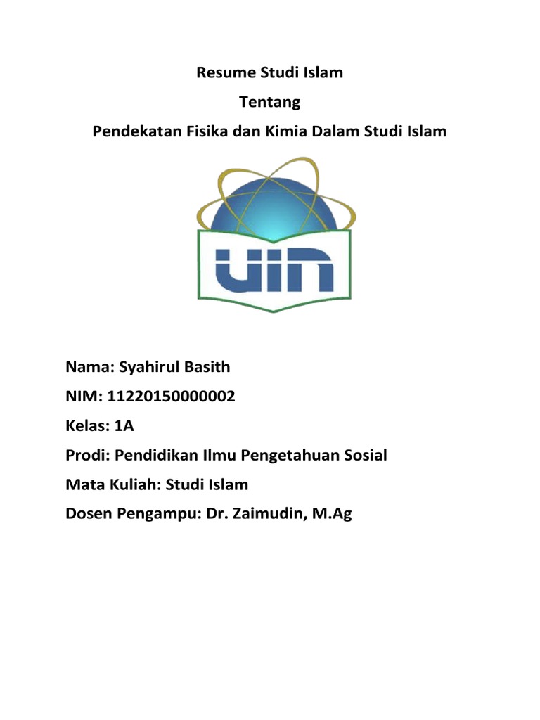 Resume Studi Islam Pendekatan Fisika Dan Kimia Dalam Studi Islam | PDF