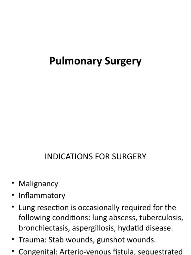 Pulmonary Surgery: Indications & Techniques | PDF | Lung ...