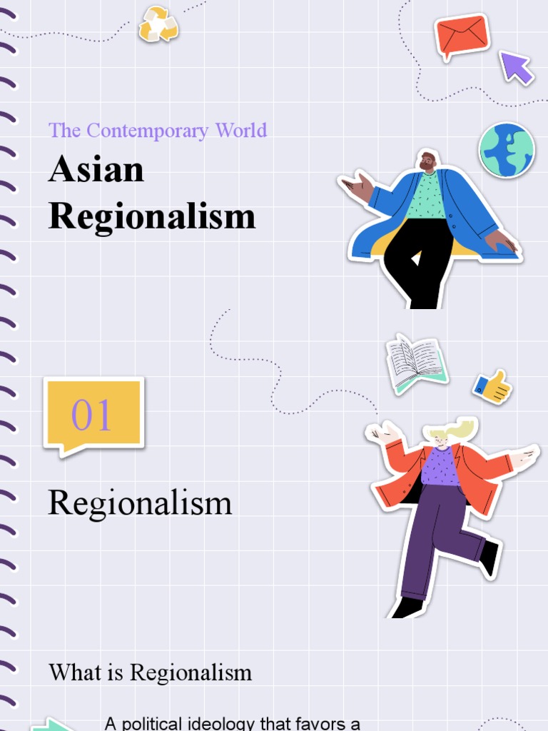 Asian Regionalism - Contemporary World - Group 6 | PDF | Regional ...