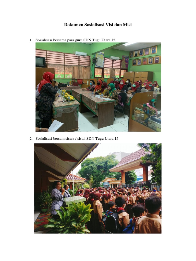 Dokumen Sosialisasi Visi Dan Misi: 1. Sosialisasi Bersama para Guru SDN ...