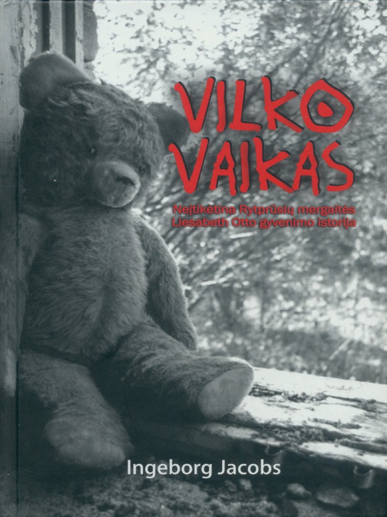Ingeborg - Jacobs. .Vilko - vaikas.2017.LT | PDF