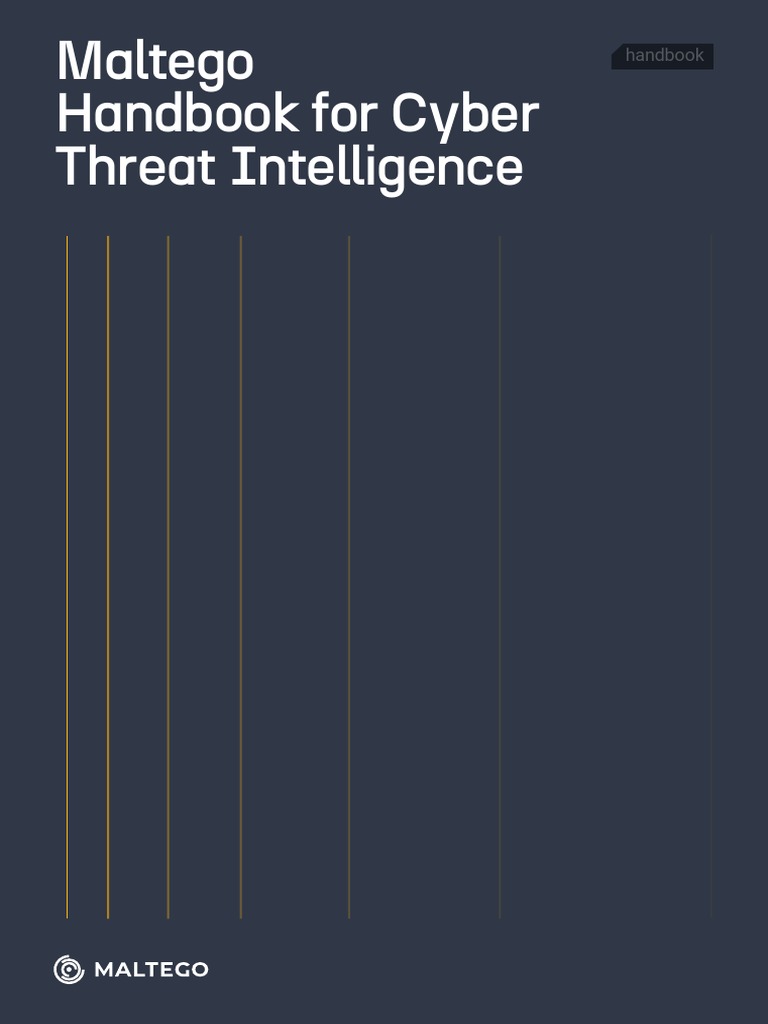 Maltego Handbook For Cyber Threat Intelligence | PDF