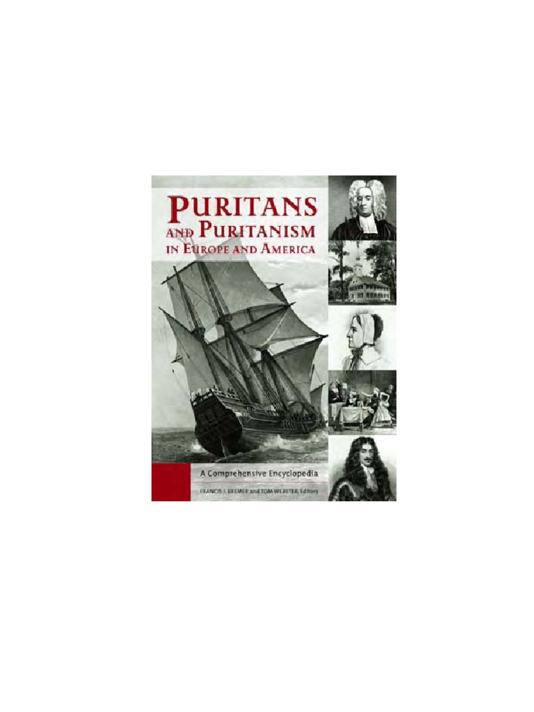 Francis J. Bremer, Tom Webster - Puritans and Puritanism in Europe and ...
