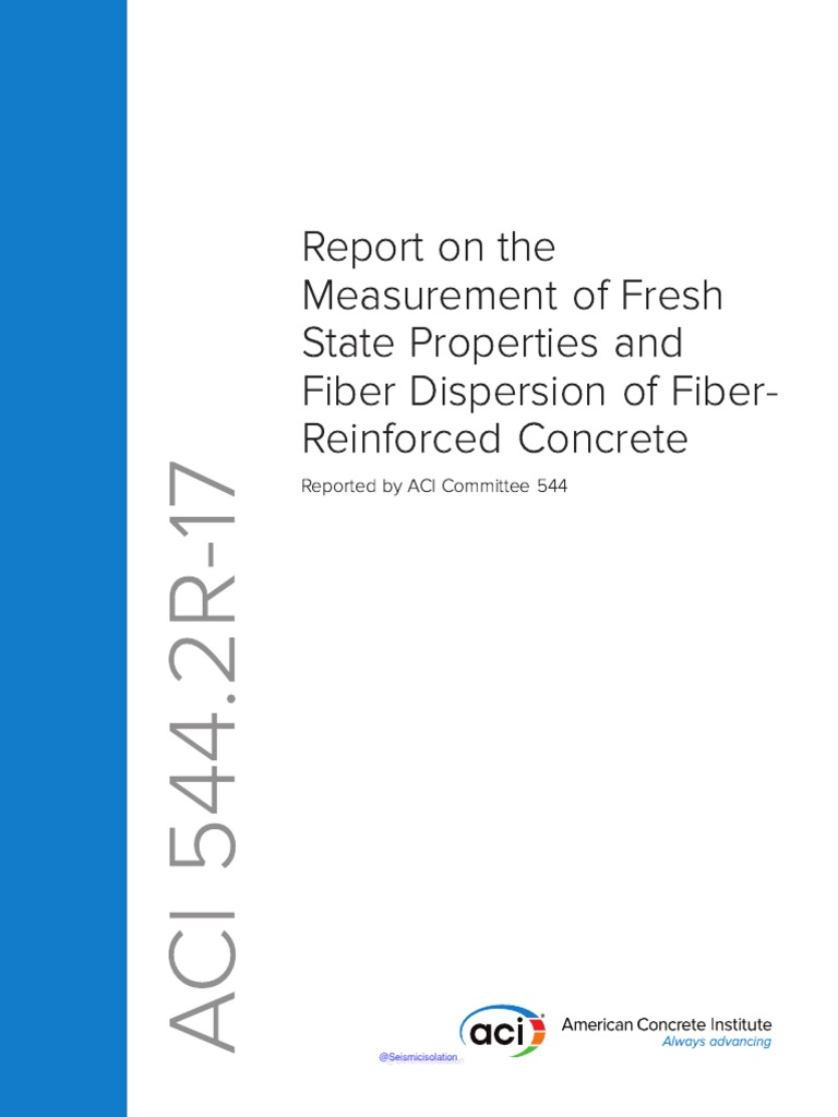 ACI 544 2R 2017 Report On The Measurement of Fresh State Properties ...